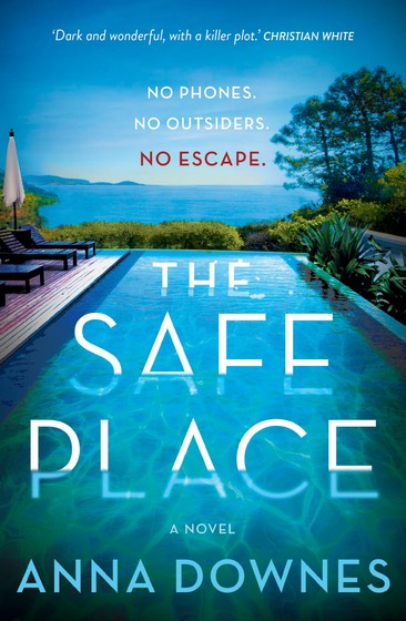 The Safe Place (Anna Downes) - book review - The Blurb