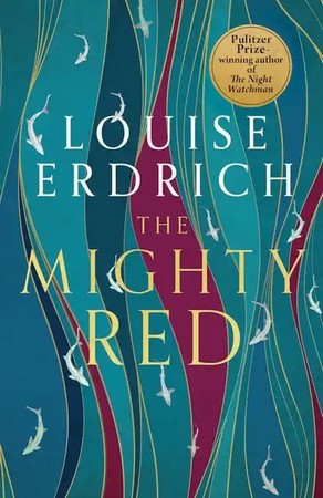 The Mighty Red (Louise Erdrich) - book review